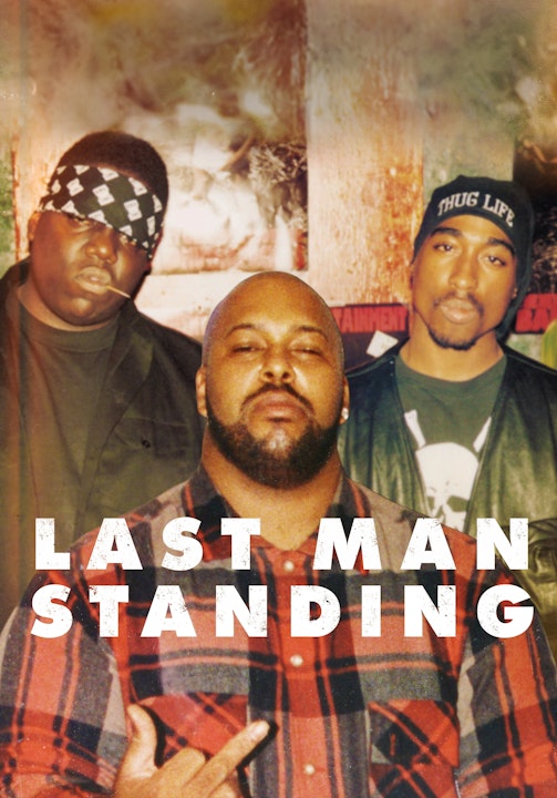 Last Man Standing: Suge Knight and the Murders of Biggie & Tupac | Se ...