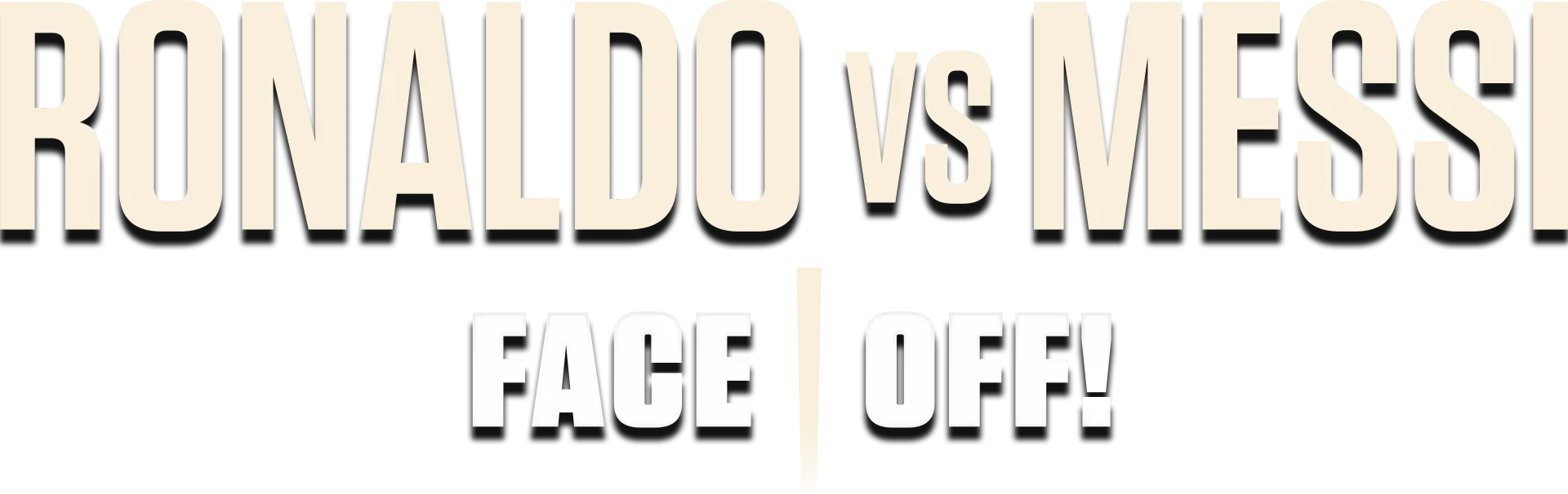 Ronaldo vs. Messi - Face Off! | Se på Disney+ med TV 2 Play
